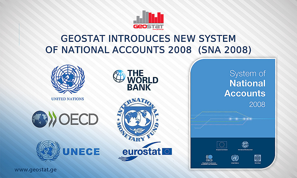 GEOSTAT introduces a new methodology – System of National Accounts (SNA ...