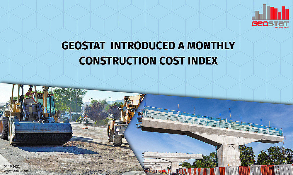 GEOSTAT introduced a monthly Construction Cost Index